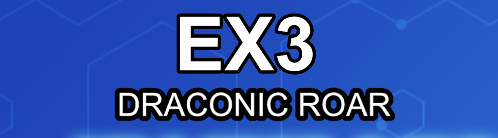Draconic Roar EX3 – tagged "Sky Dragon" – Red Riot Games CA
